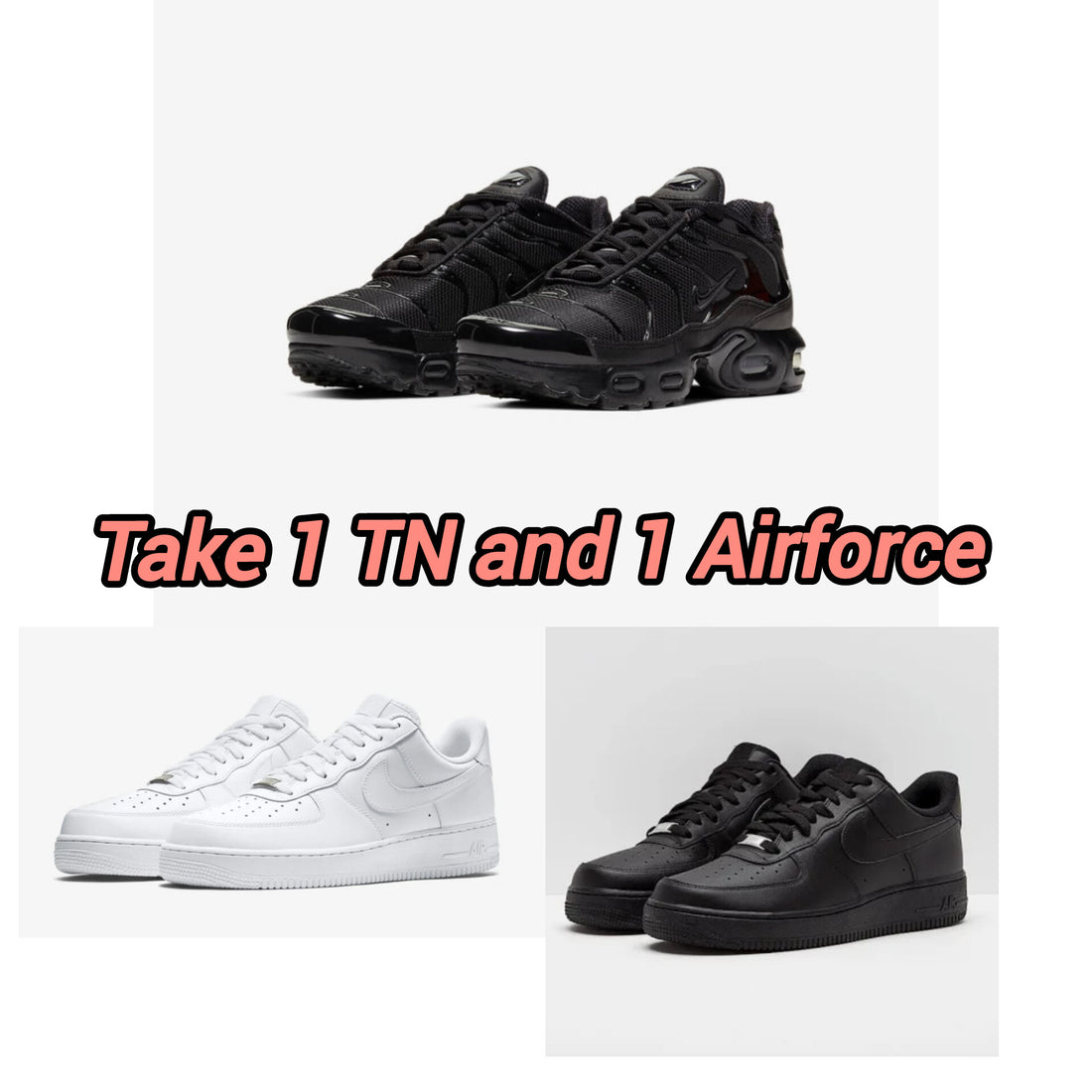 Nike TN Black + Airforce – TheSGMTOUCH